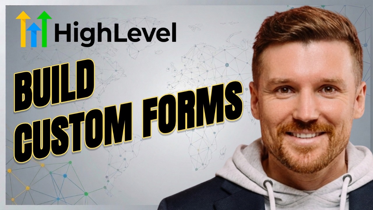How to Build Custom Forms in GoHighLevel (Step-by-Step Tutorial)