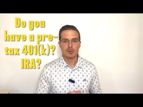 Do you have a pre-tax 401(k) or IRA?