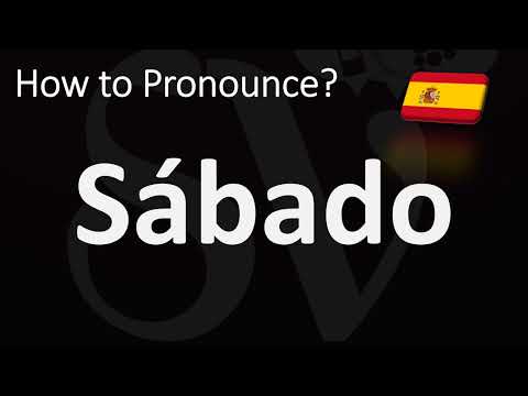 How to Pronounce Saturday (Sábado) in Spanish