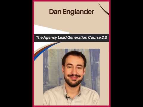 Dan Englander - The Agency Lead Generation Course 2.0 Download Free