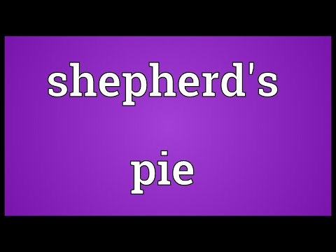 Shepherd's pie Meaning