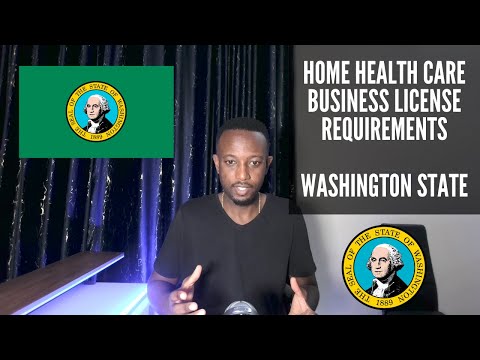 Home Health Care Business License Requirements | WASHINGTON | State