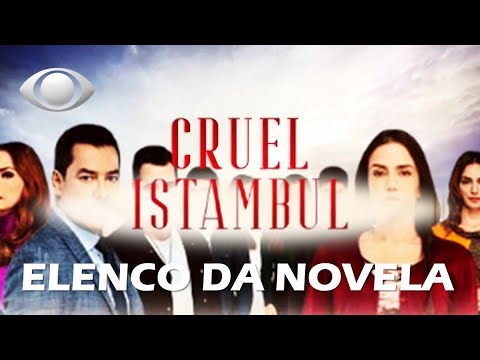 Conheça o elenco de Cruel Istambul | TV e Notícias