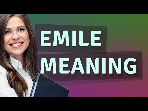 Emile | meaning of Emile
