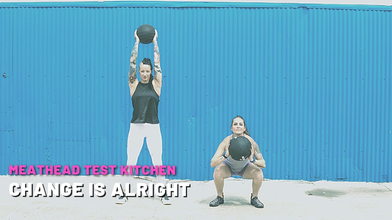 Change Is Alright | Meathead Test Kitchen