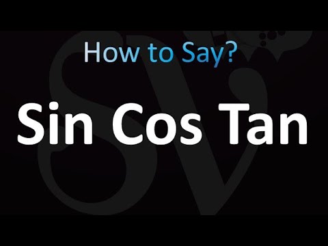 How to Pronounce Sin Cos Tan (Maths)