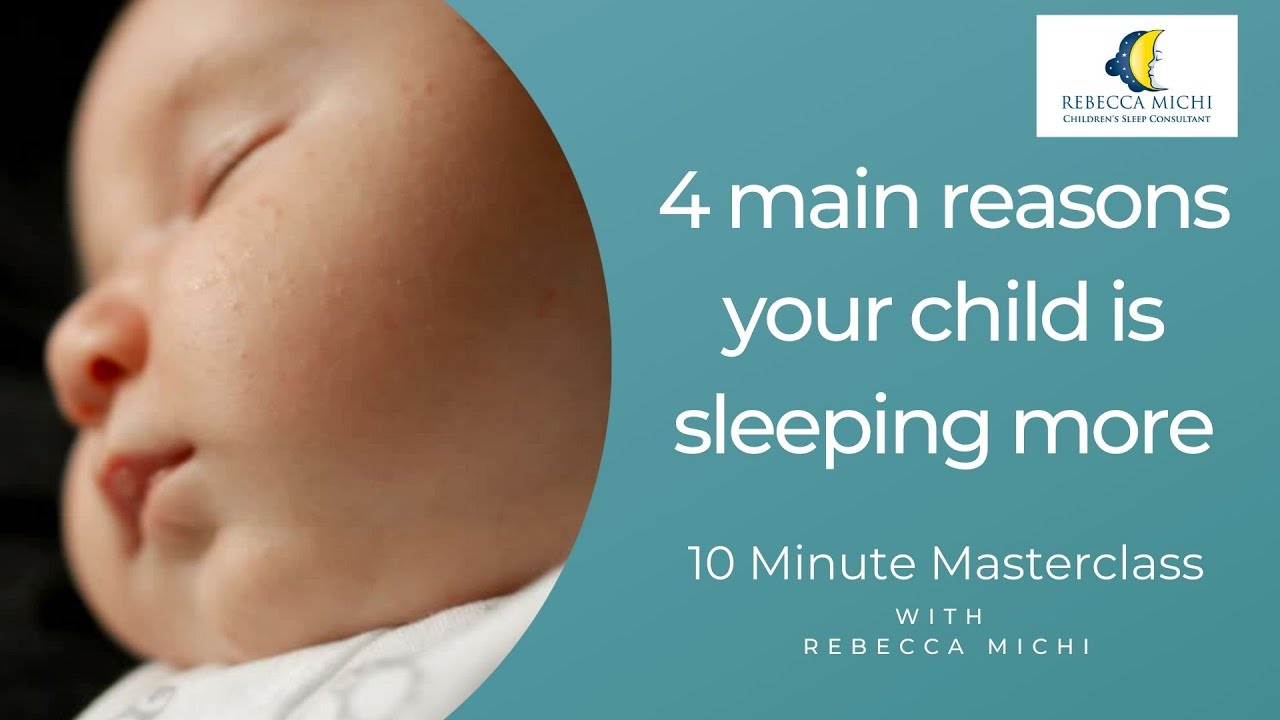 4 main reasons your child is sleeping more.