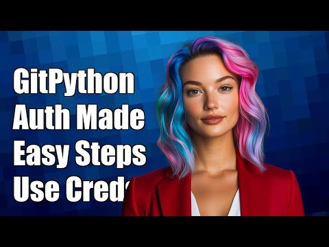 GitPython Authentication: How to Use Username and Password for Git Access