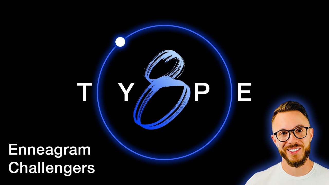 Enneagram Type 8s Explained - A Complete Guide