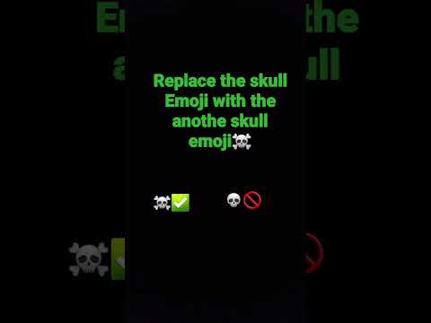 replace the skull emoji with the another skull emojiβ