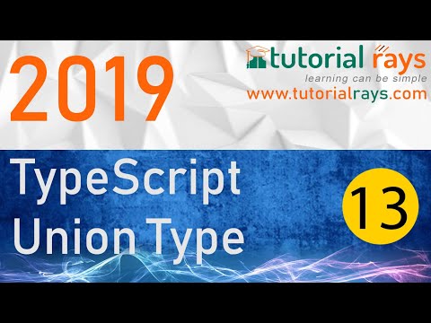 Learn 13 TypeScript Union Type 2019 Tutorial Rays | By Umar Rahman - Mind Luster
