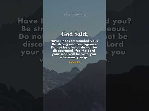 Bible Verse for Today βοΈ Be Strong and Courageous Always π #bible #jesuschrist #godsays #prayer