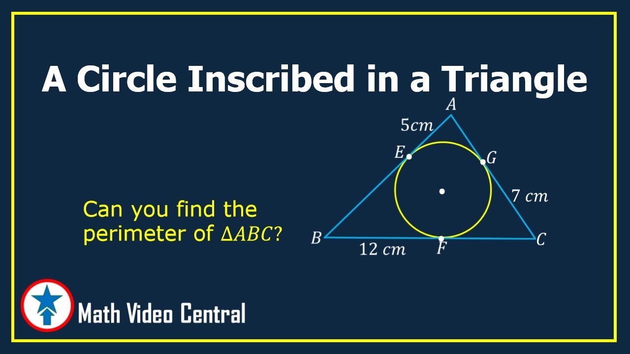 A Circle Inscribed in a Triangle | Geometry | Math Video Central