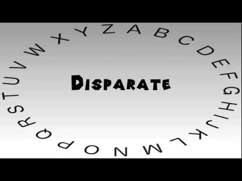 How to Say or Pronounce Disparate
