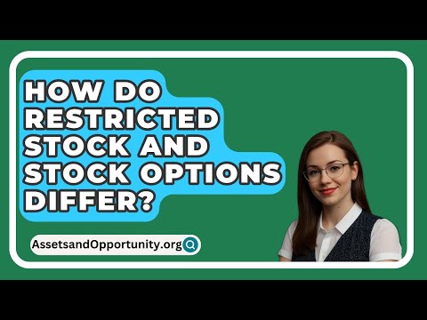 How Do Restricted Stock And Stock Options Differ? - AssetsandOpportunity.org
