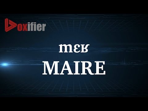 How to Pronunce Maire in French - Voxifier.com