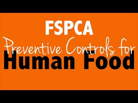FSPCA Preventive Controls for Human Food Blended Course