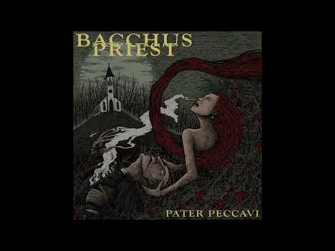 Bacchus Priest - Whited Sepulchre