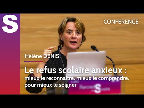 Le refus scolaire anxieux : mieux le reconnaitre, mieux le comprendre pour mieux le soigner