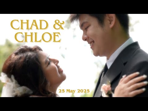 Chad & Chloe Wedding Video - 25 May 2025