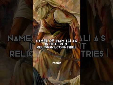 Names of Hazrat Ali a.s in different Religions Country ❤️ Ali Mula ❤️