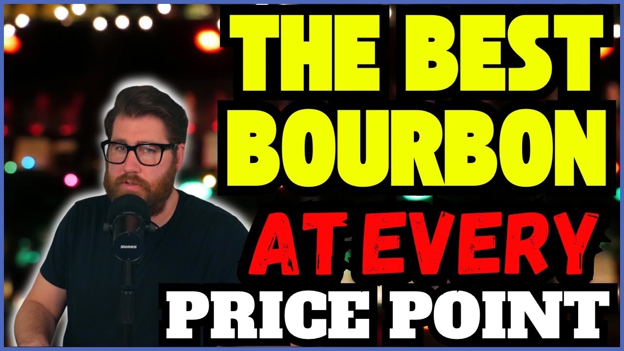 The Best Bourbon At Every Price Point