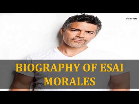 BIOGRAPHY OF ESAI MORALES