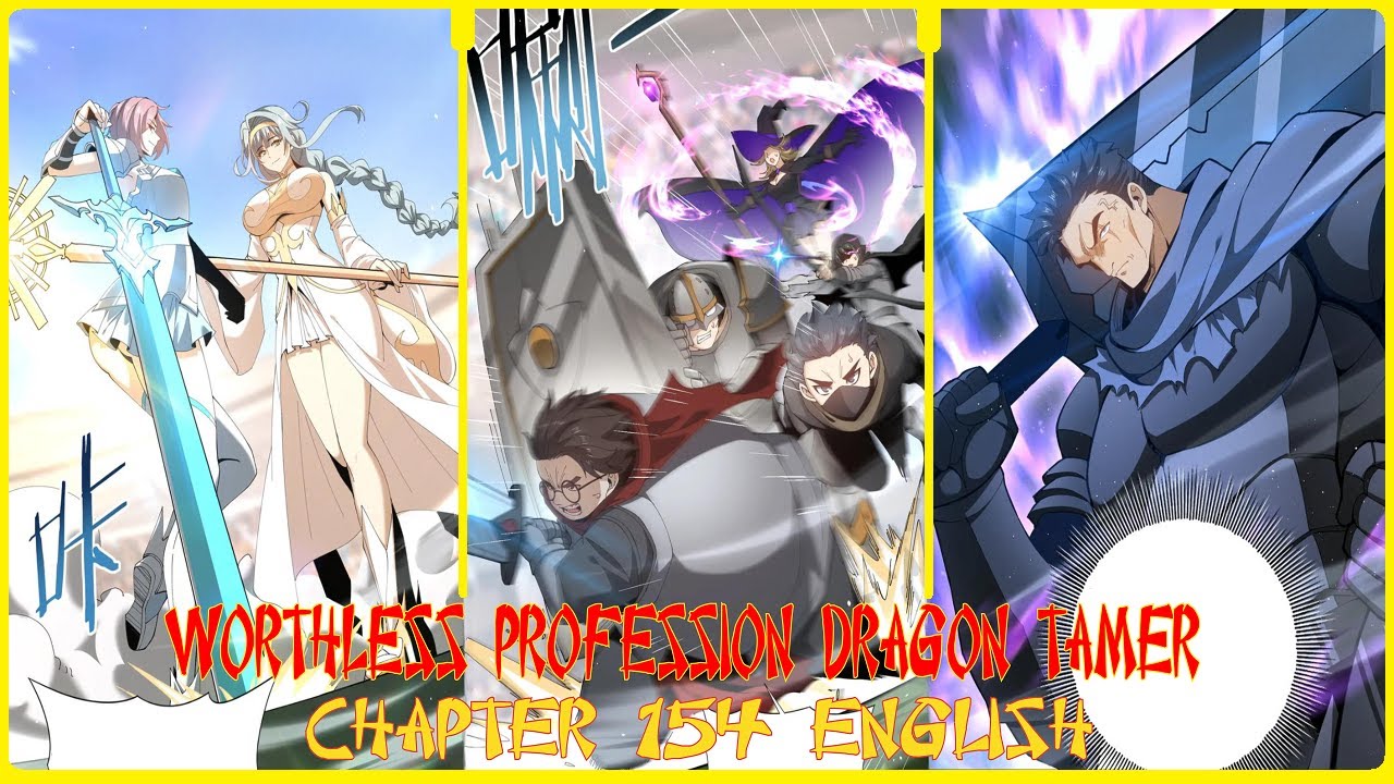 WORTHLESS PROFESSION DRAGON TAMER CHAPTER 154 ENGLISH