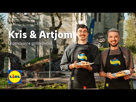 Legendaarne grillivõistlus | Kris & Artjom | Lidl Eesti