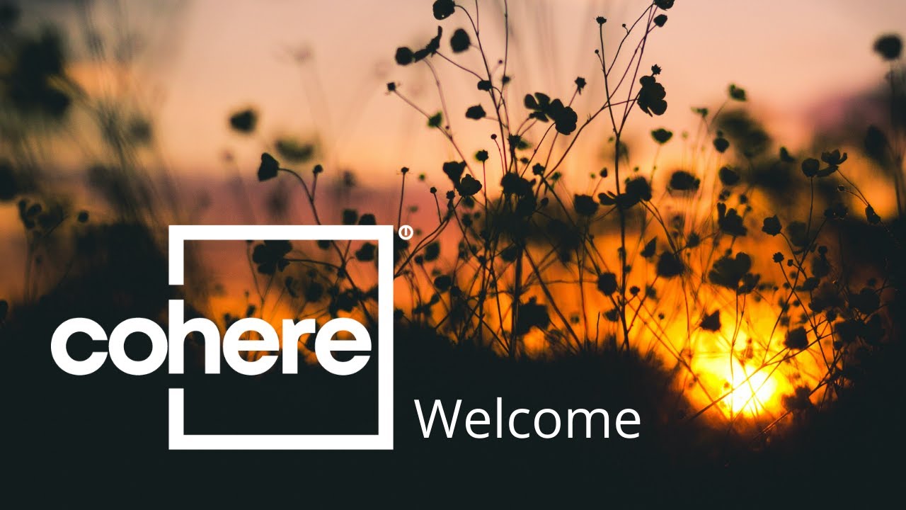Welcome to Cohere