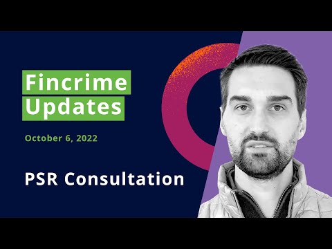 Financial Crime News and Risk Ops for Banks (PSR Consultation)