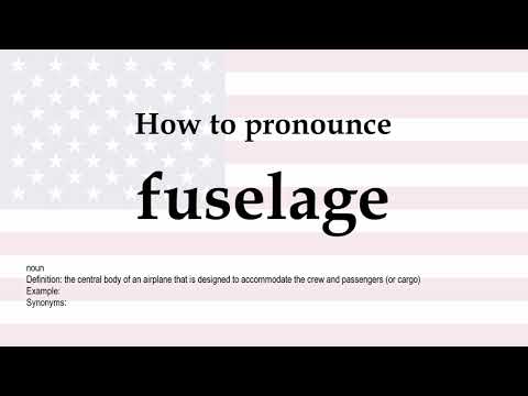 How to pronounce 'fuselage' + meaning