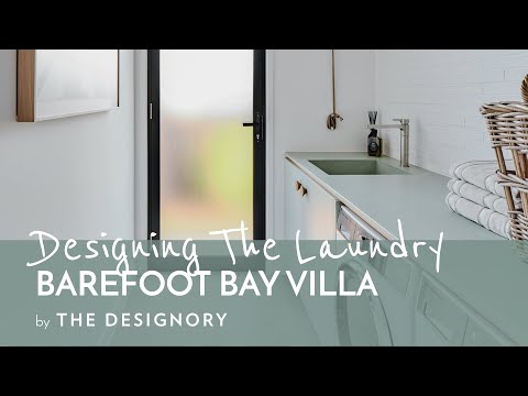 Design Tour - Designing The Perfect Laundry | The Barefoot Bay Villa