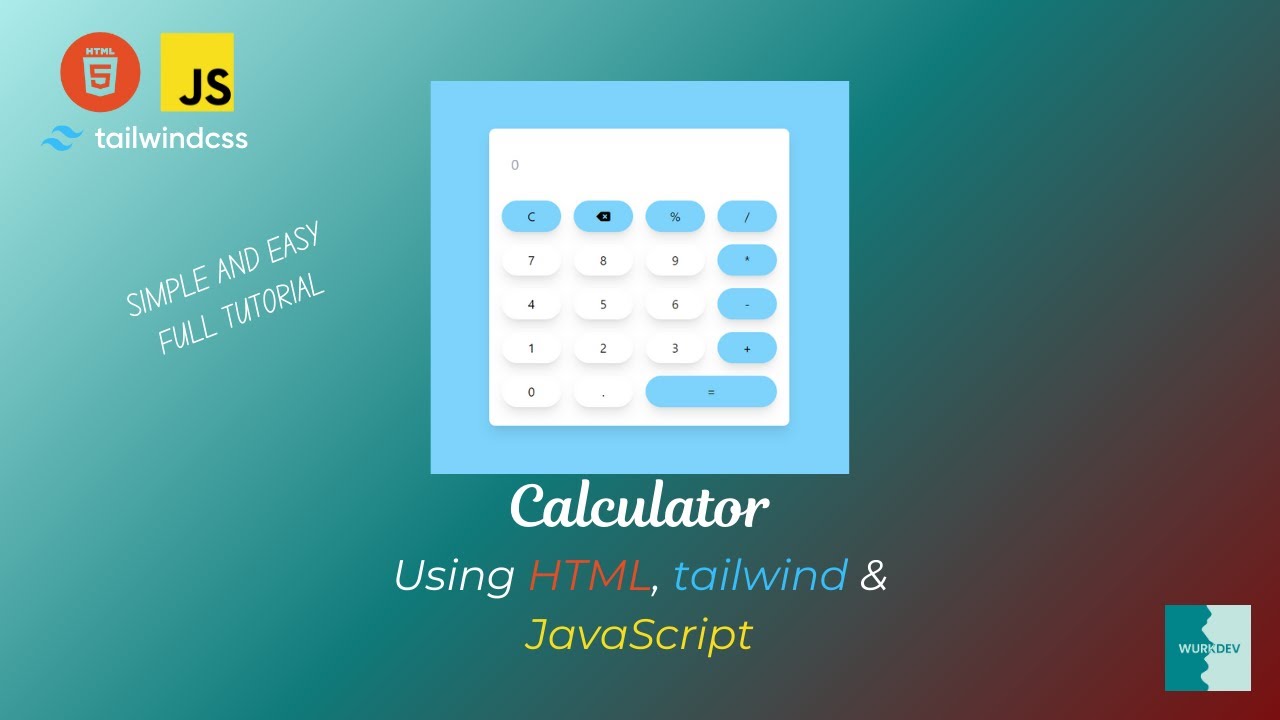 Build a Calculator with HTML, Tailwind CSS, JavaScript and Math.js | Full Tutorial
