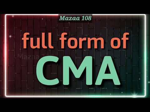 full form of CMA | CMA stands for | CMA Means | Financial & Banking | Mazaa 108 | #Mazaa108