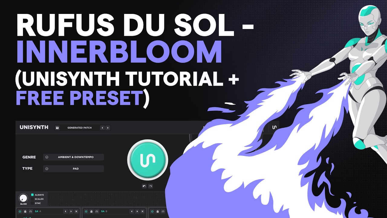 How To Make Rüfüs Du Sol - “Innerbloom” Lead (Unisynth Tutorial + Free Preset)