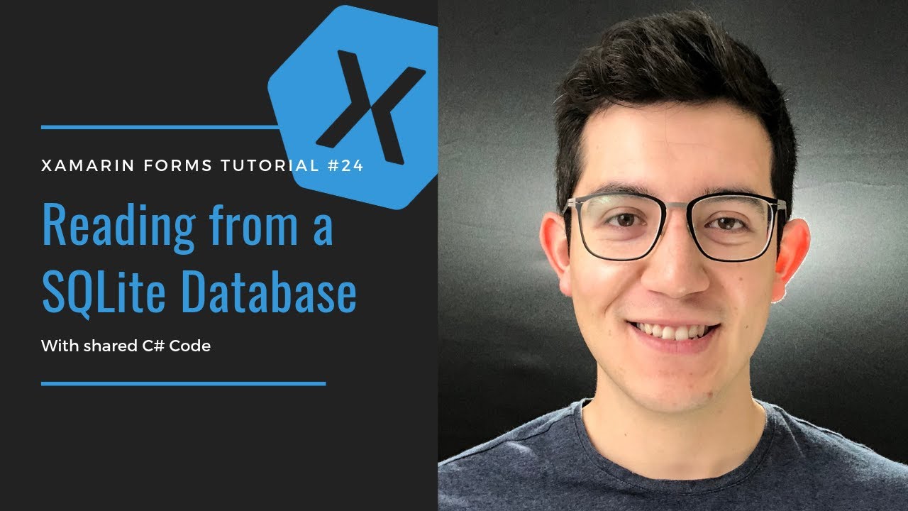 Reading a SQLite Database - Xamarin Forms Tutorial