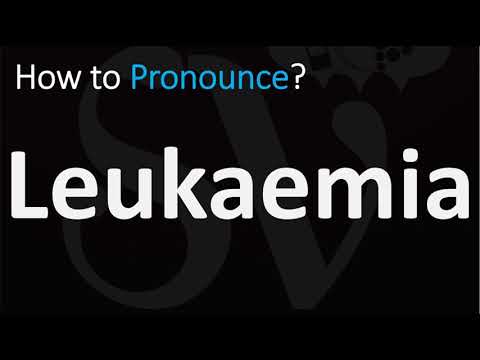 How to Pronounce Leukaemia? (CORRECTLY)