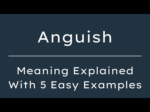 Anguish Meaning in English With 5 Example Sentences, Anguish Meaning in English