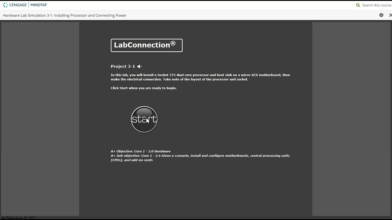 Hardware Lab Simulation 3-1: Installing Processor and Connecting Power