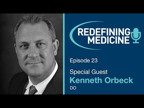 Dr. Kenneth Orbeck Shares Expertise Surrounding Hormone Therapy & BHRT - Redefining Medicine