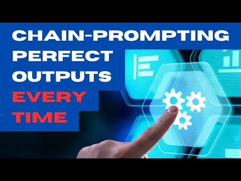 The Ultimate Chain Prompting Guide: Transform Your AI into a Flawless Output Machine!