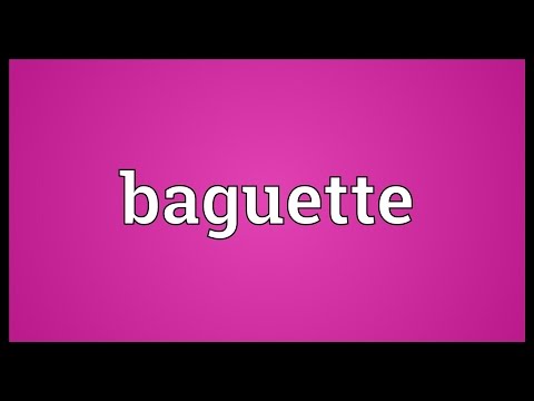 Baguette Meaning