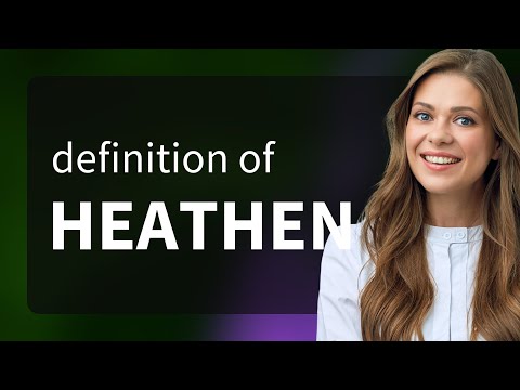 Heathen β what is HEATHEN definition