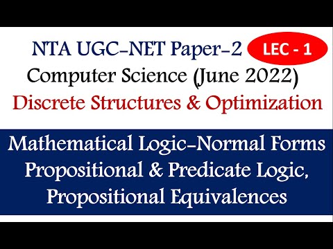 Propositional and Predicate Logic-Normal Forms Video Lecture - Crash Course for UGC NET Computer ...