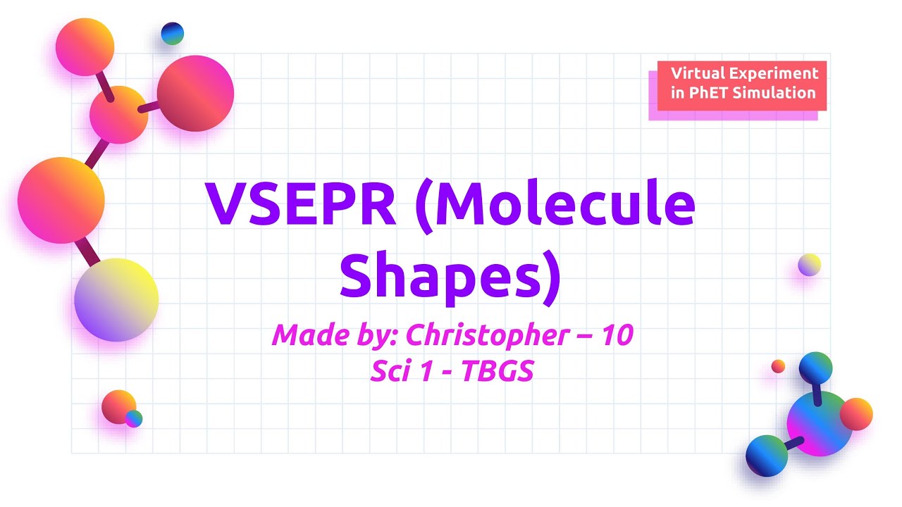 VSEPR (Molecule Shape) - PhET Simulation