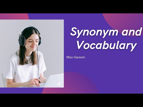 Synonyms and Vocabulary for advance learning skills