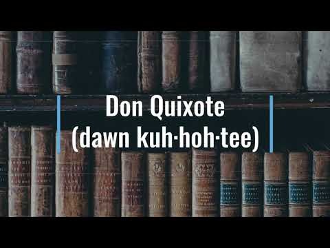 How to Pronounce: Don Quixote || Pronouncing Don Quixote ||