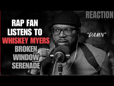 First time hearing | Whiskey Myers Broken Window Serenade | Reaction