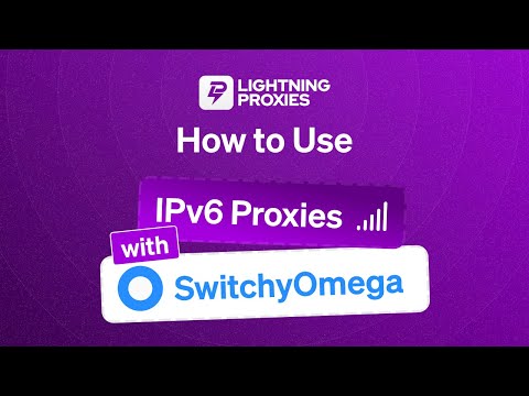 How to Use IPv6 Proxies with SwitchyOmega
